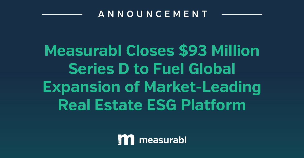Measurabl: $93 Million Series D to Fuel Expansion of ESG Platform