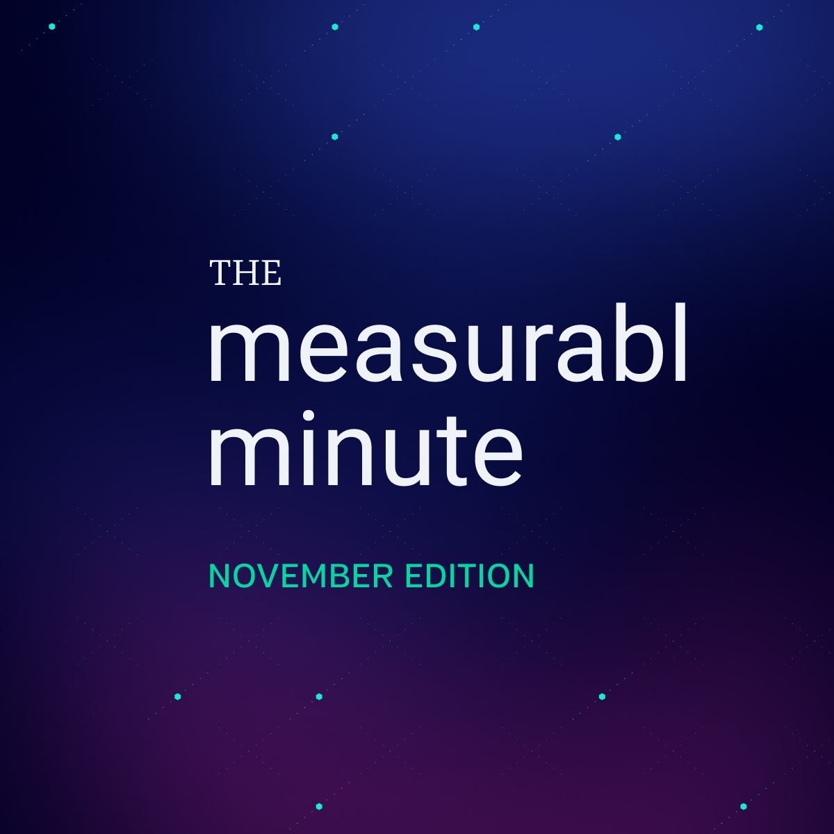 Measurabl Minute November 2024 Edition